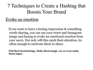7 techniques to create a hashtag that boosts | PPT