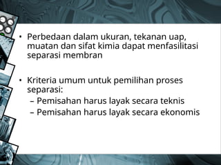 7_Teknologi_Membran_ppt.ppt teknologi membran | PPT