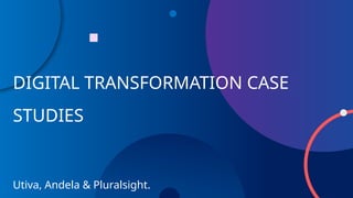 Digital Transformation in Education: Trends, Frameworks, and Case Studies | PPTX