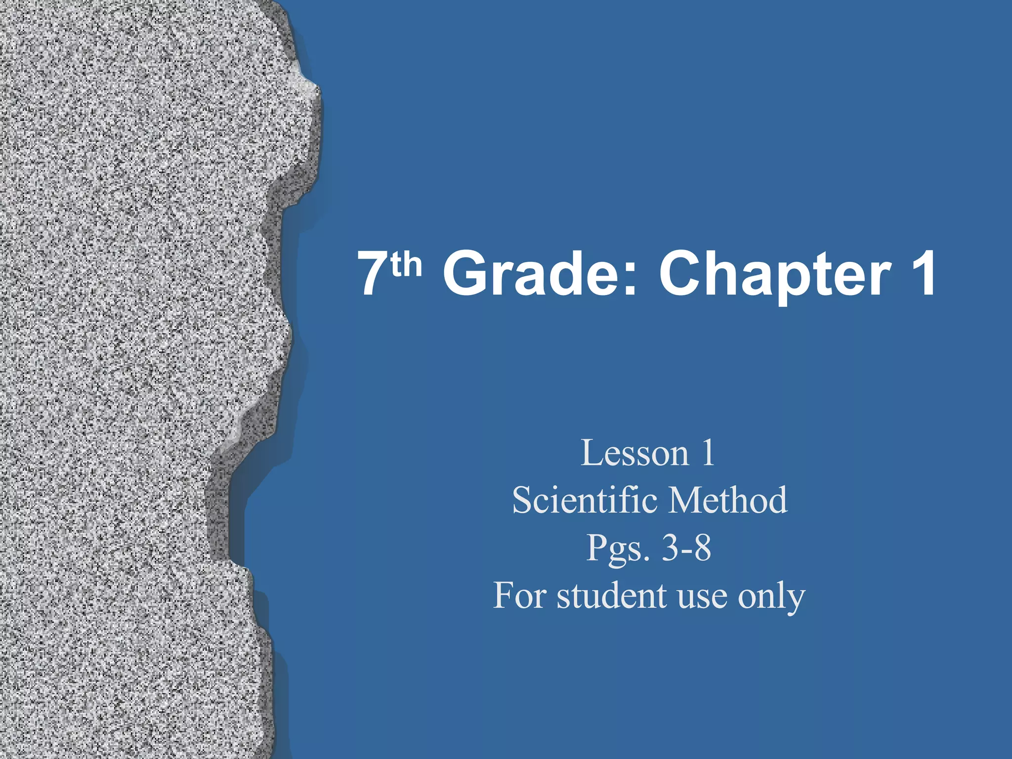 7th Grade Chapter 1 Lesson 1 pgs.3-8 | PPT | Science