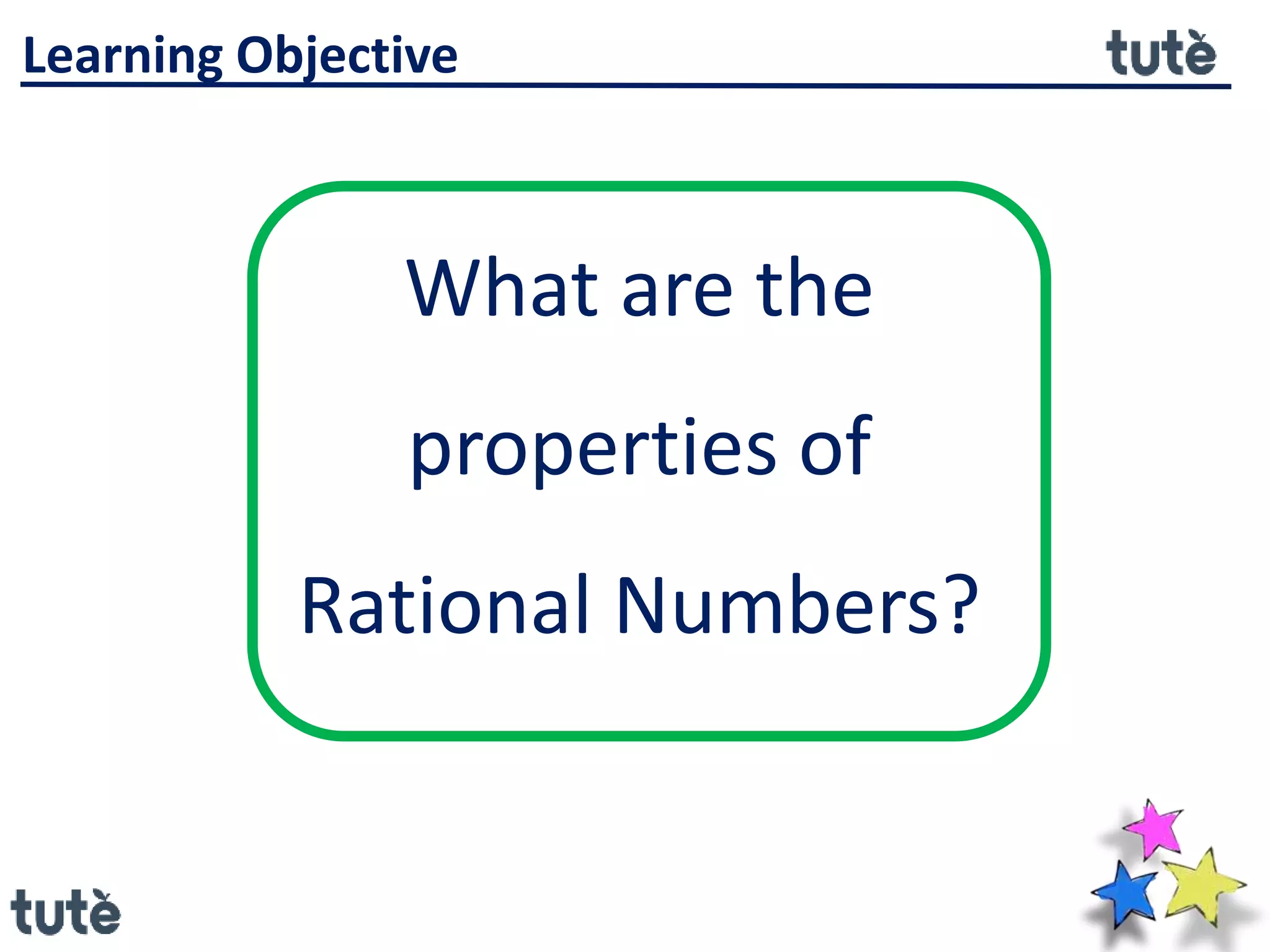 7th Maths - Properties Of Rational Numbers | PPTX