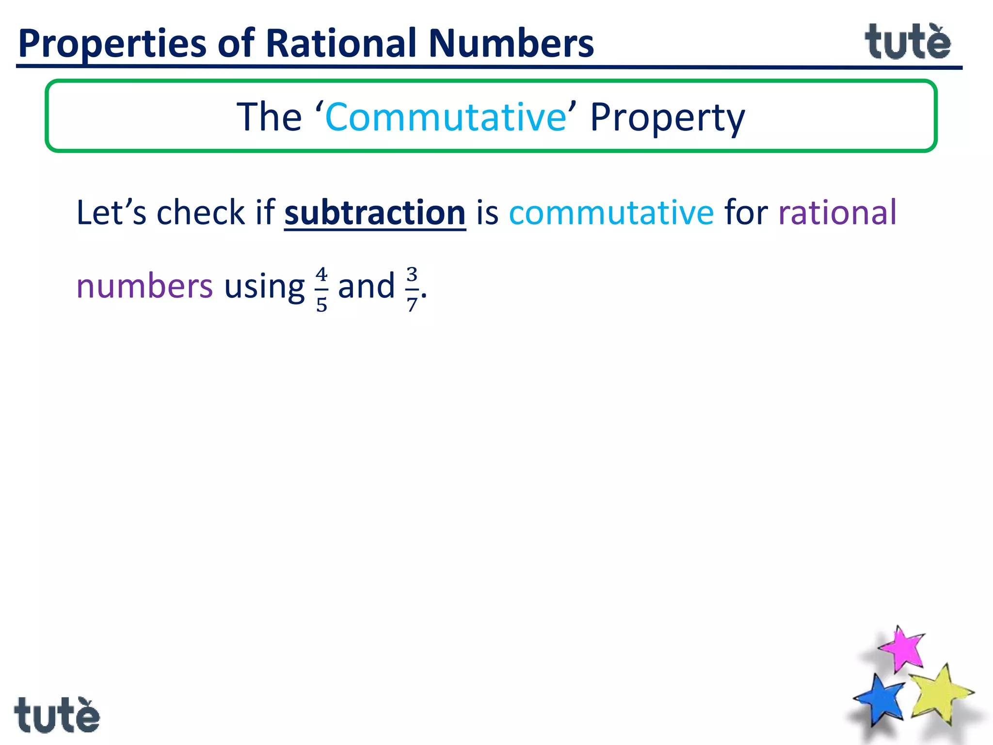 7th Maths - Properties Of Rational Numbers | PPTX