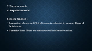A presentation on 7th cranial nerve and bell's palsy.pptx