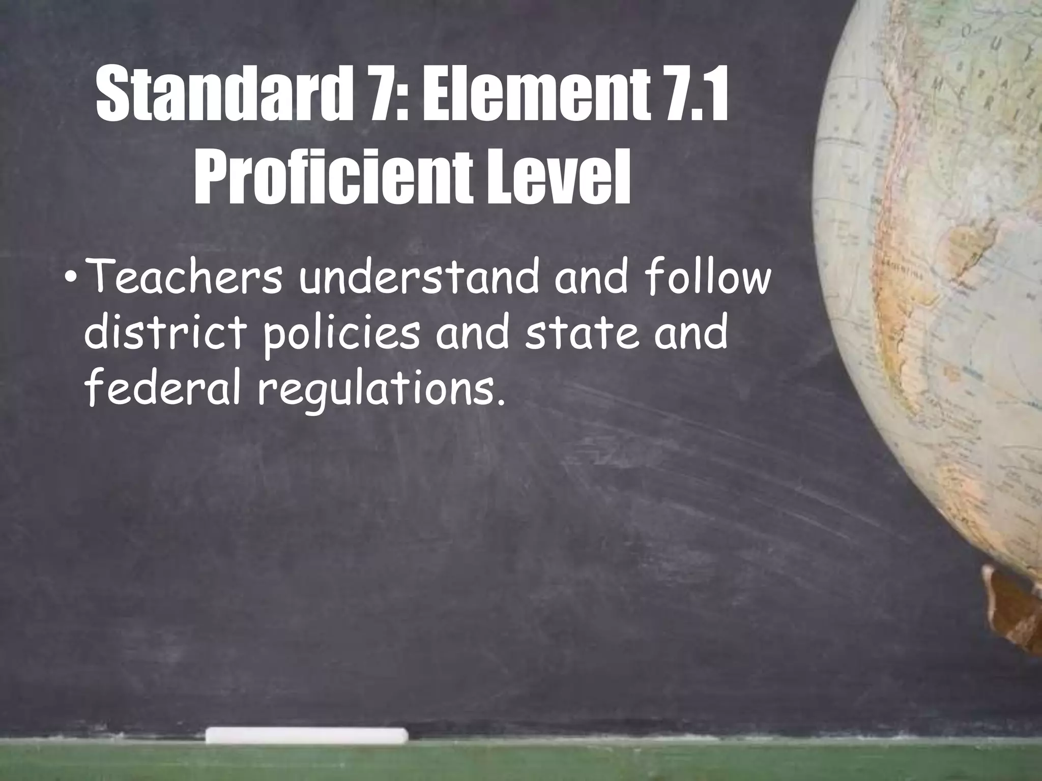 Standard 7: Professional Responsibility and Growth | PPTX