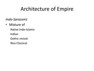 7 The Raj - Imperial Architecture -Art and Nationalism | PPT