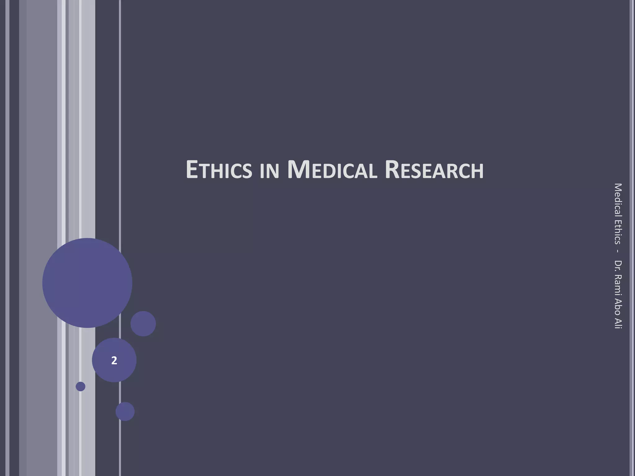 ethics in medical research | PPTX
