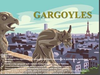 7th clay gargoyles | PPTX