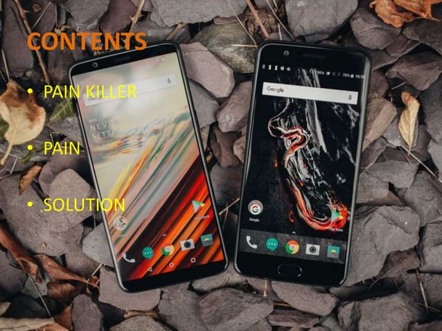 SmartPhone-Pain Killer OR Pain | PPTX | Smartphones | Consumer Electronics