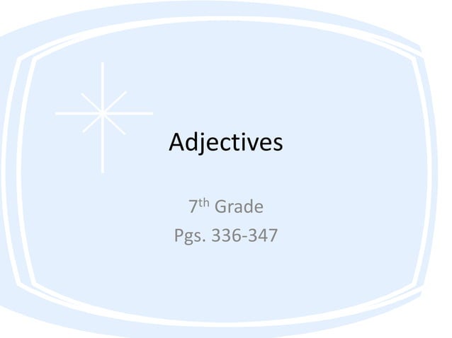 7th grade adjectives | PPTX