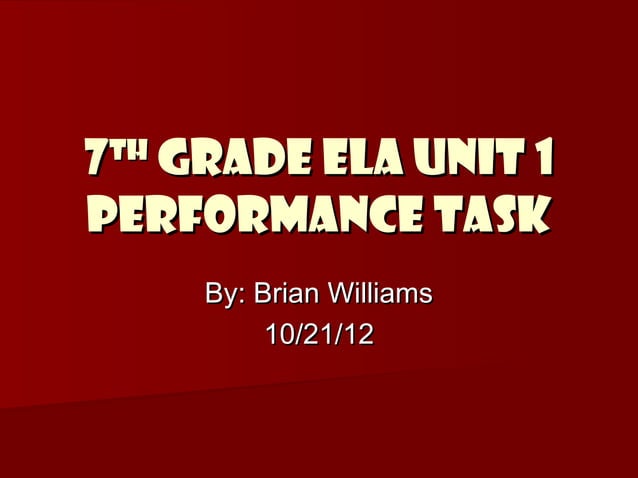 7th grade ela unit 1 performance task | PPT