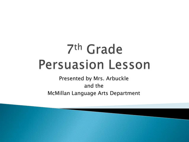 7th grade persuasion presentation | PPTX