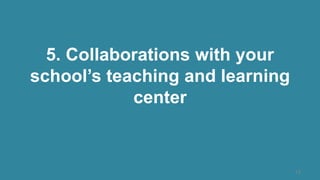 Seven things to highlight about your teaching practice | PPTX
