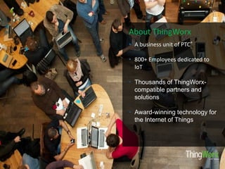 IoT Platform Meetup - ThingWorx | PPTX