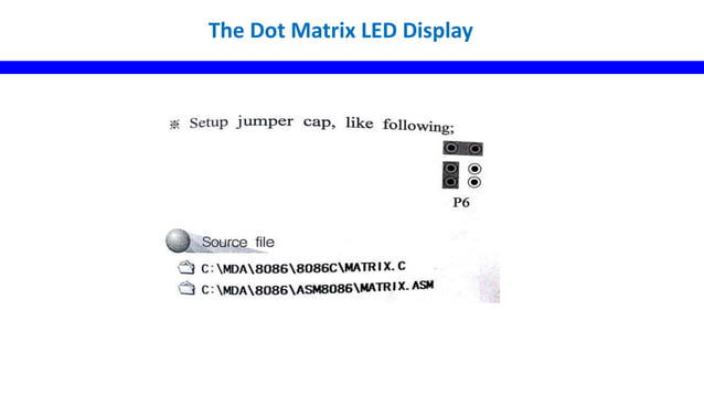 Dot Matrix LED Interfacing using 8255 PPI | PPTX