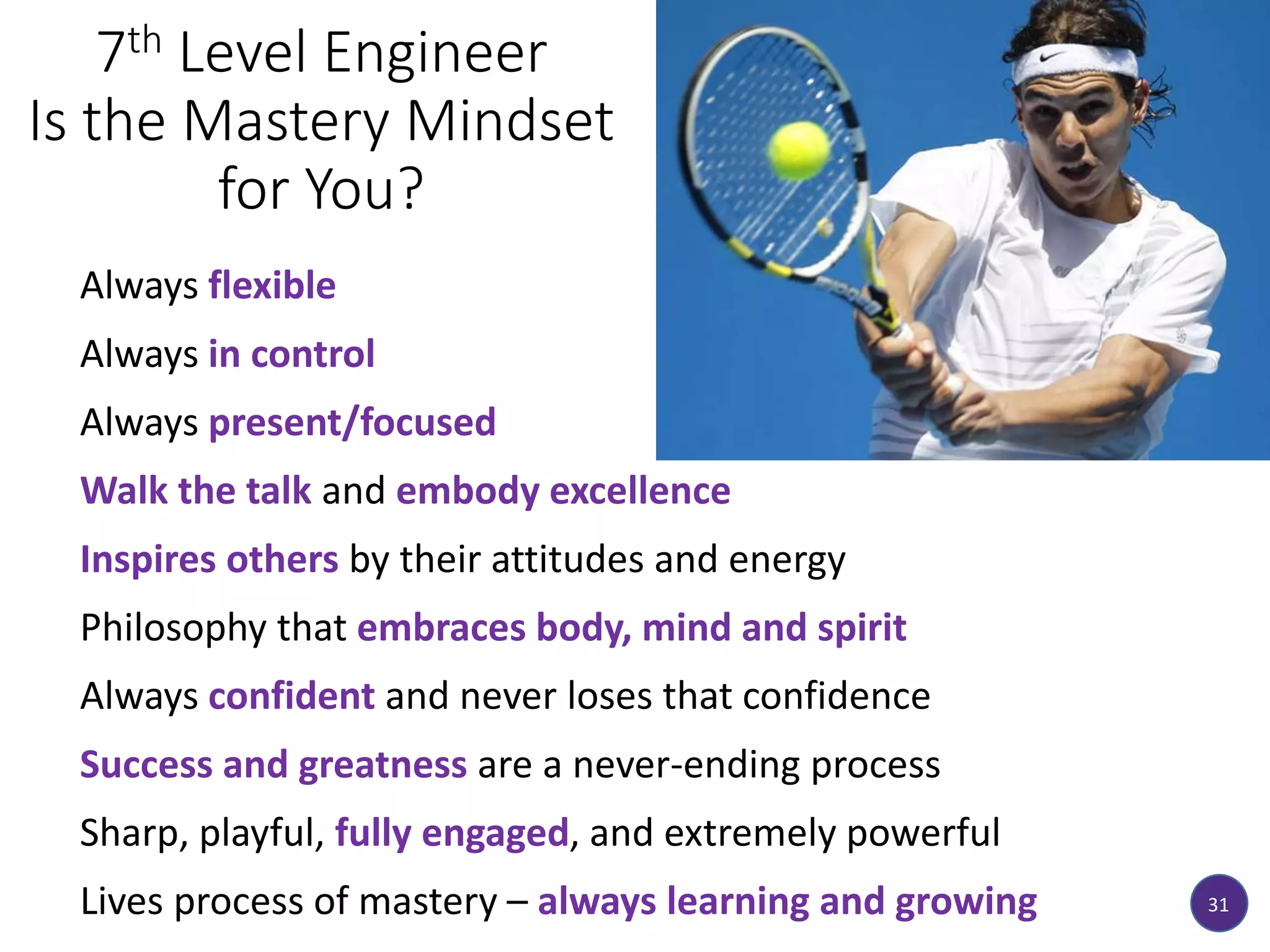 7th Level Engineering – A Mastery vs. Performance Mindset | PPT
