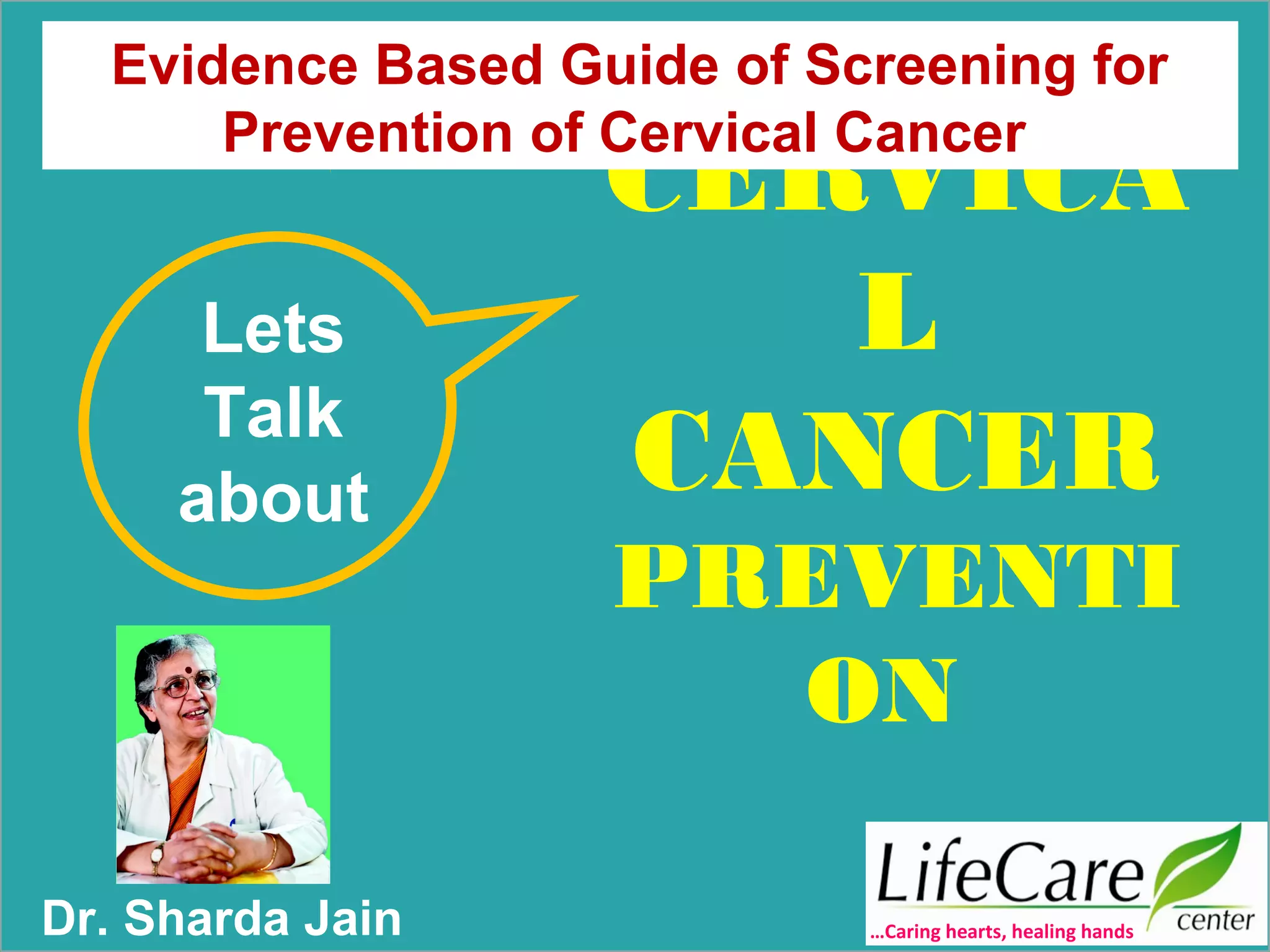 Evidence Based Guide of Screening for Prevention of Cervical Cancer | PPT