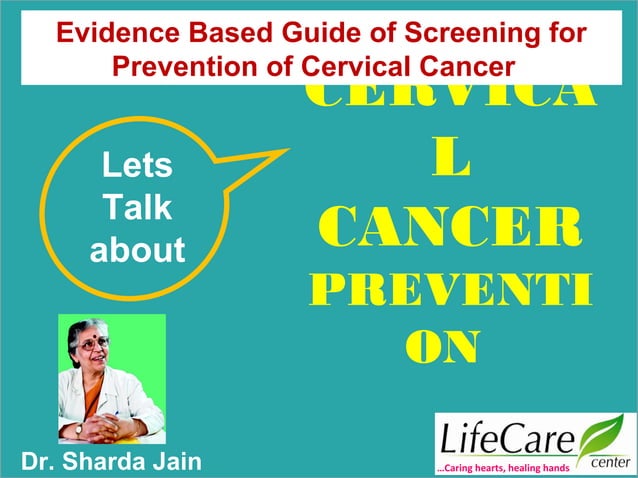 Evidence Based Guide of Screening for Prevention of Cervical Cancer | PPT