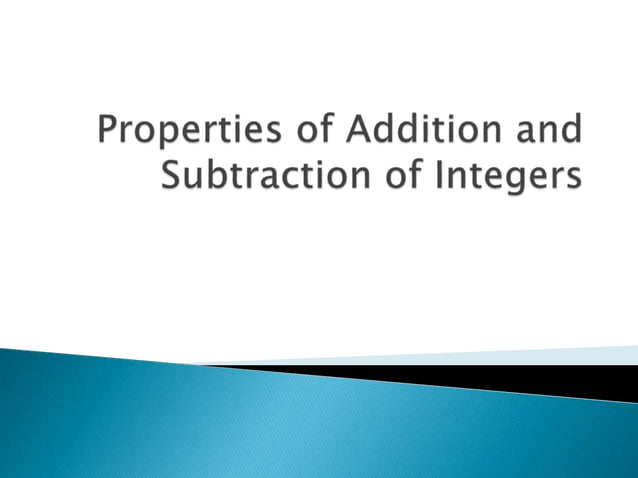 properties of addition and subtraction of integers | PPTX | Science