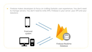 Intoduction of FIrebase Realtime Database | PPTX | Databases | Computer Software and Applications
