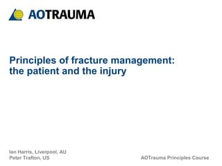Principles of fracture management | PPT
