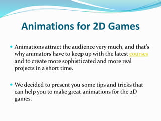 7 Tips and Tricks for making Animations for 2D Games | PPT