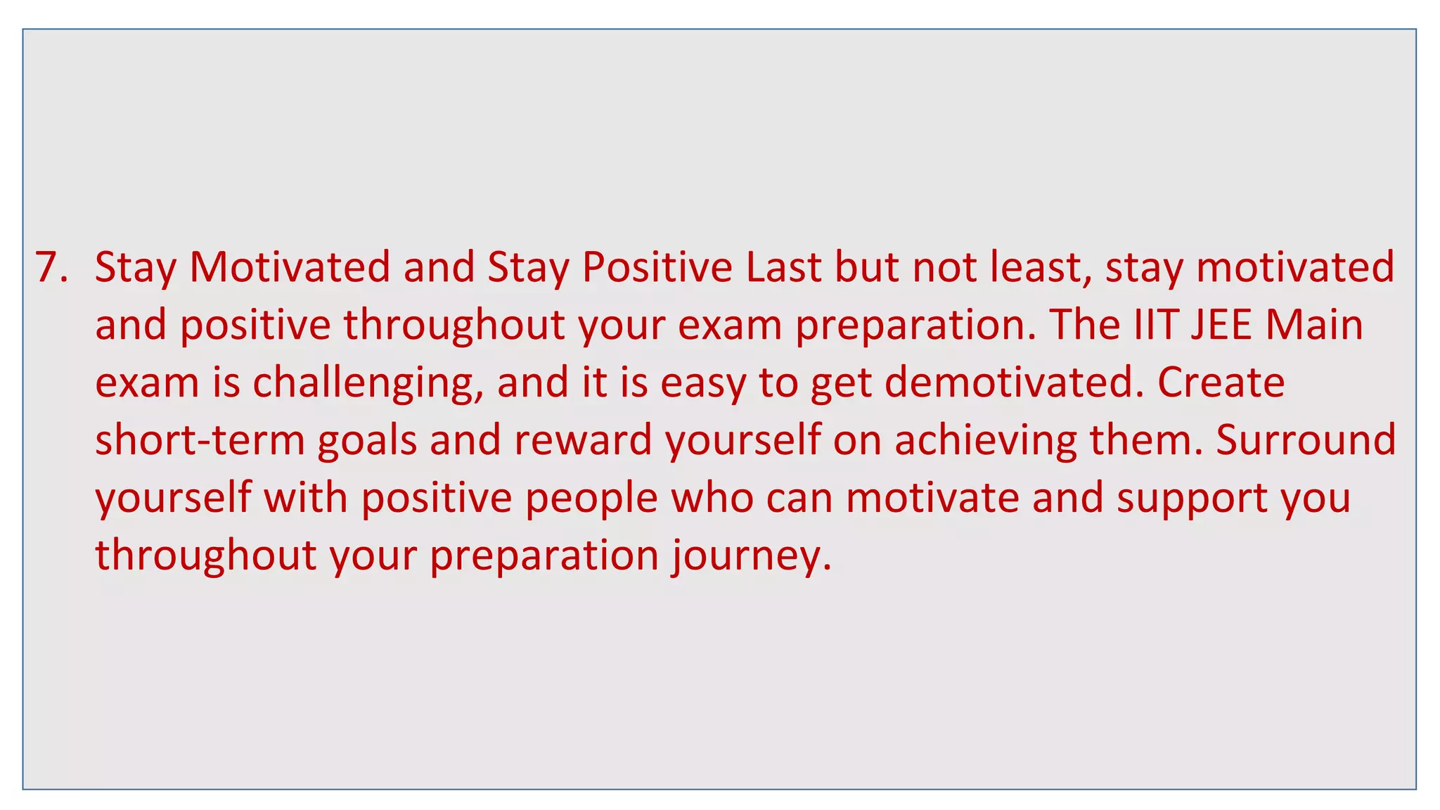 7 tips for IIT JEE Main Preparation (1).pptx