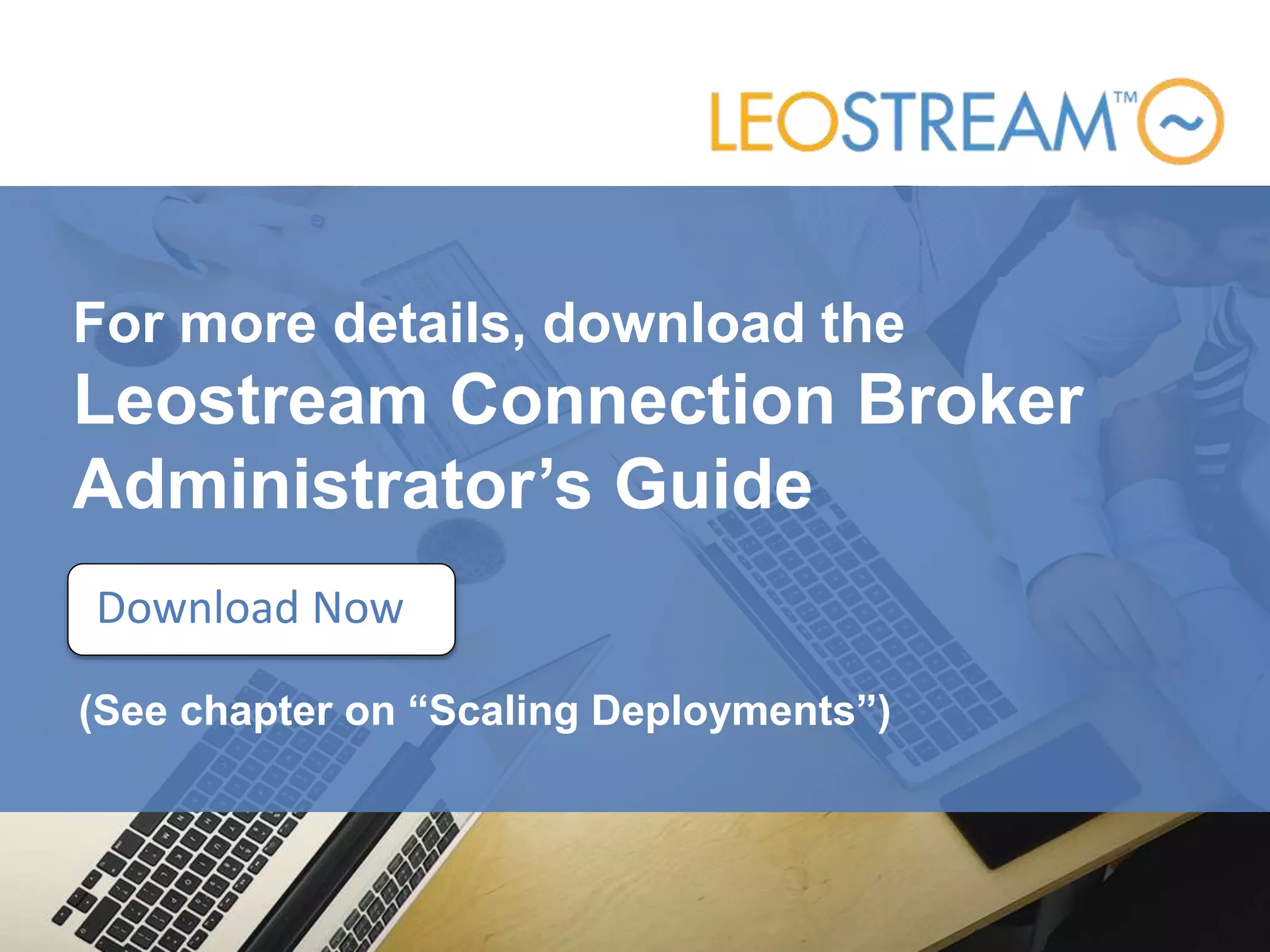 7 tips for scaling the leostream connection broker for disaster ...