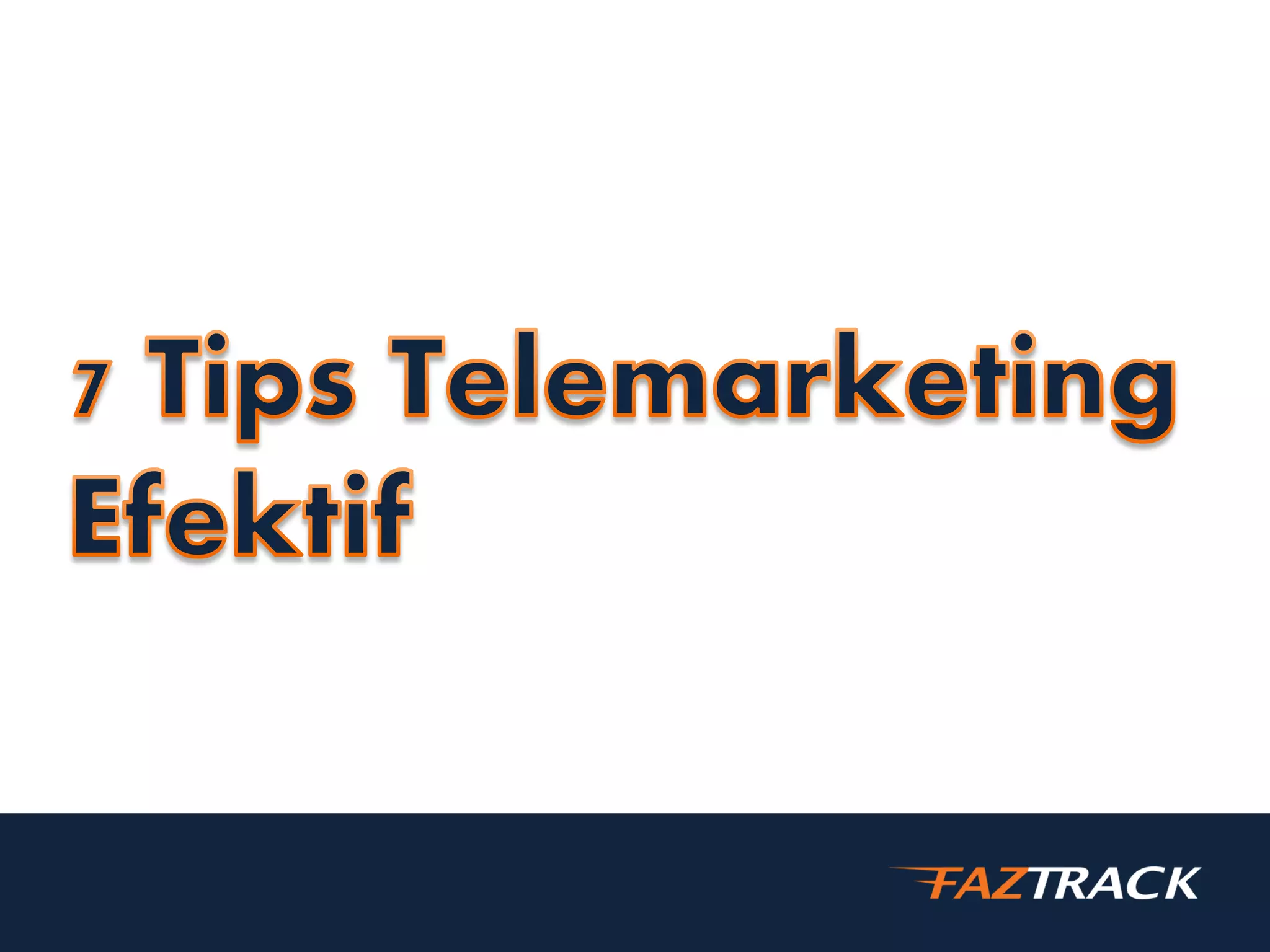 7 tips telemarketing efektif | PDF