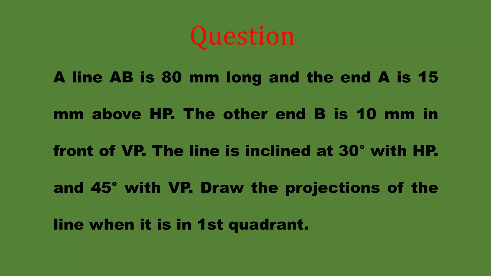 Orthographic Projections of Straight Line | PPTX