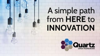 An introduction to the Quartz Open Framework | PPT