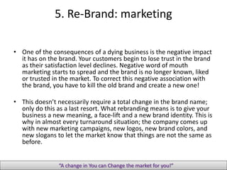 7 turnaround strategies to revive a dying business | PPTX