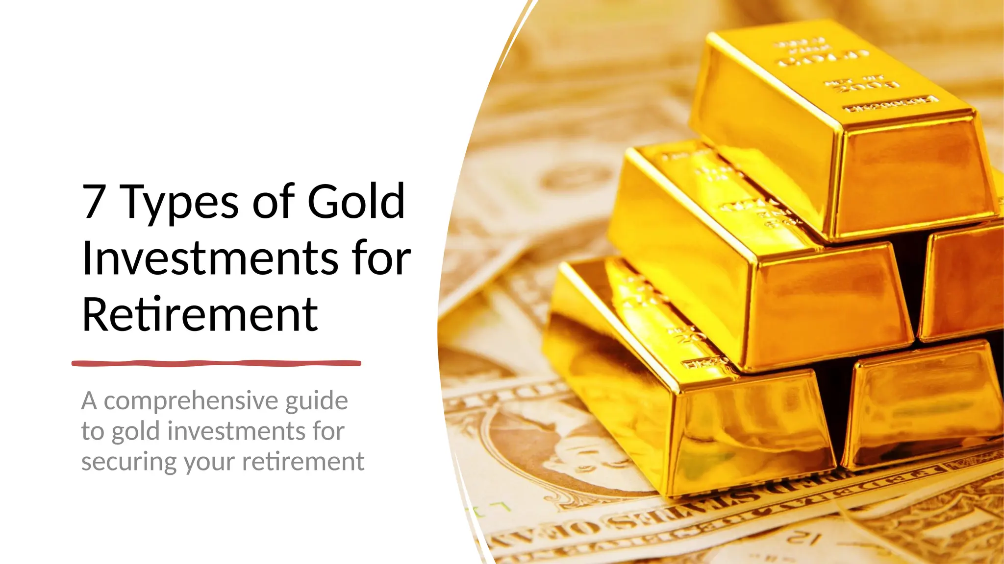 7 Types of Gold Investments for Retirement | PPT