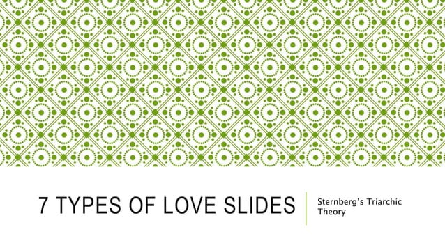 7 types of love slides | PPTX