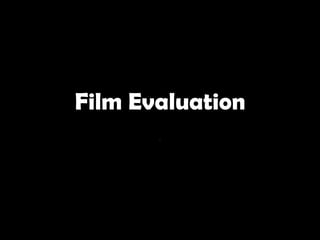 AS Media Film Evaluation | PPT
