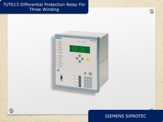 7UT613 Differential Protection Relay For Three Winding | PDF