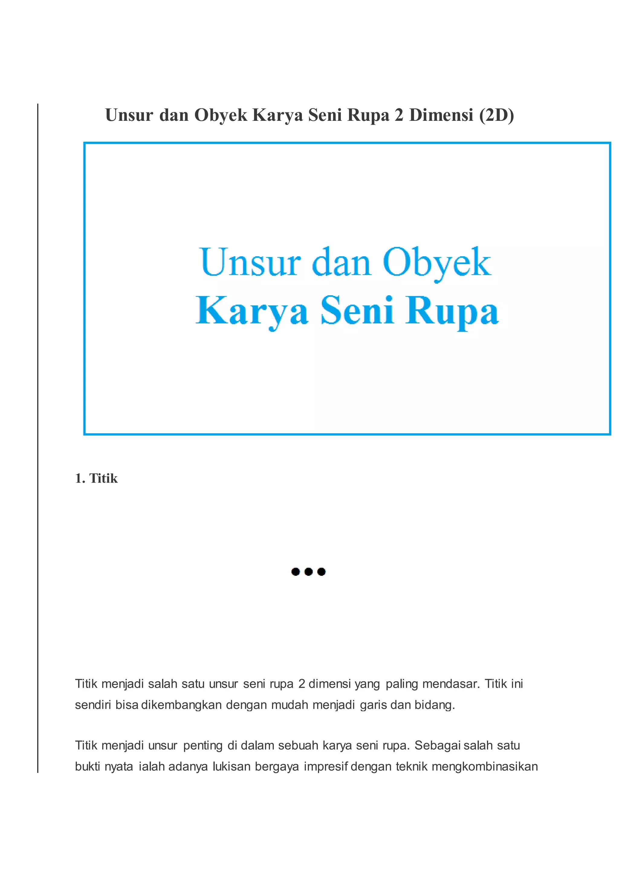 7 unsur dan obyek karya seni rupa 2 dimensi | DOCX