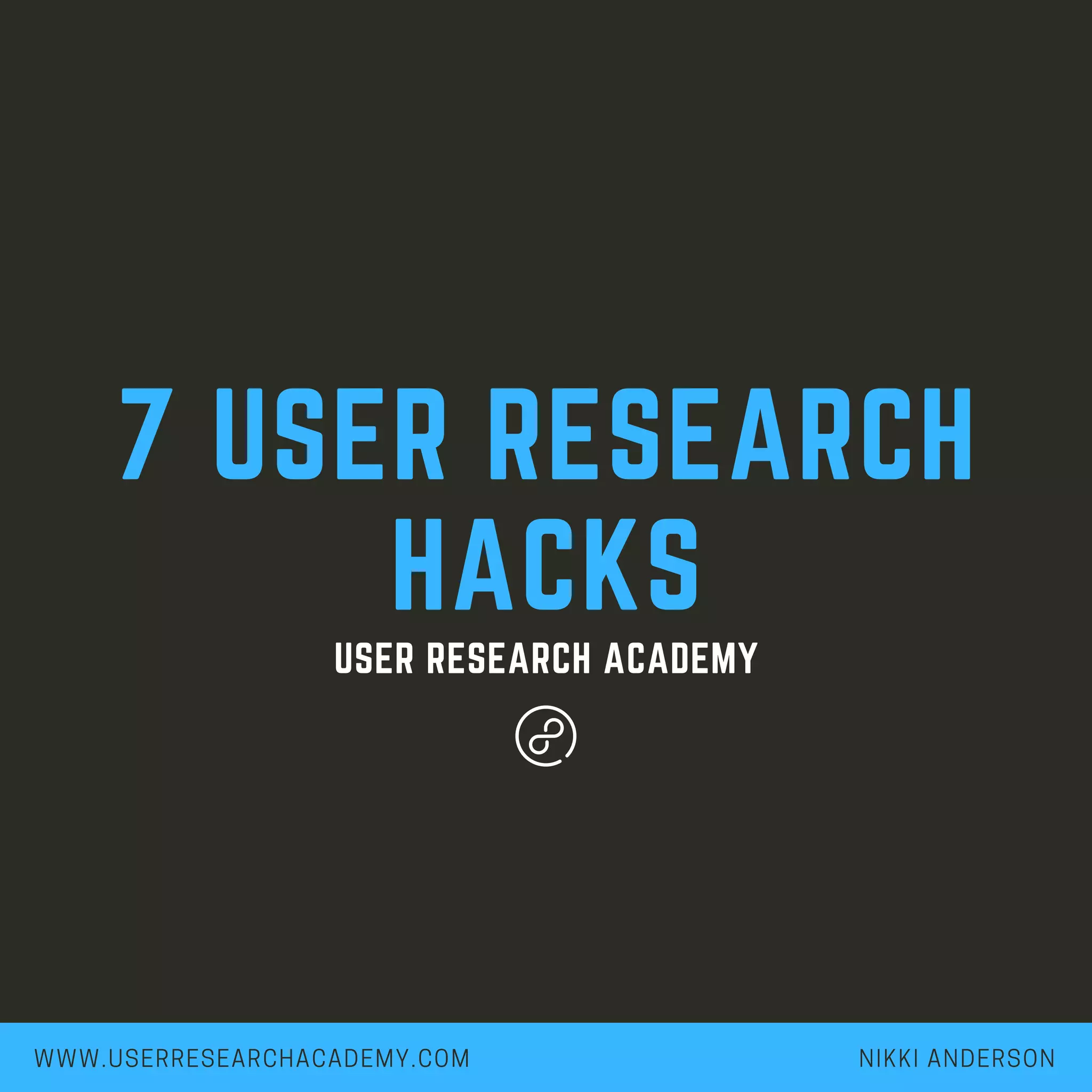7 user research hacks | PDF