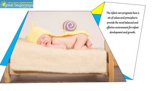 7 Values and Principles for Proper Infant Care | PPTX