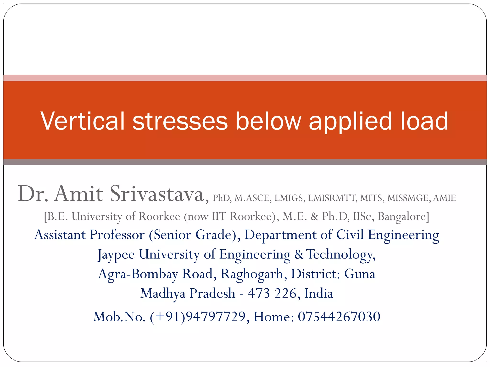 7 Vertical Stresses Below Applied Loads 1 Ppt