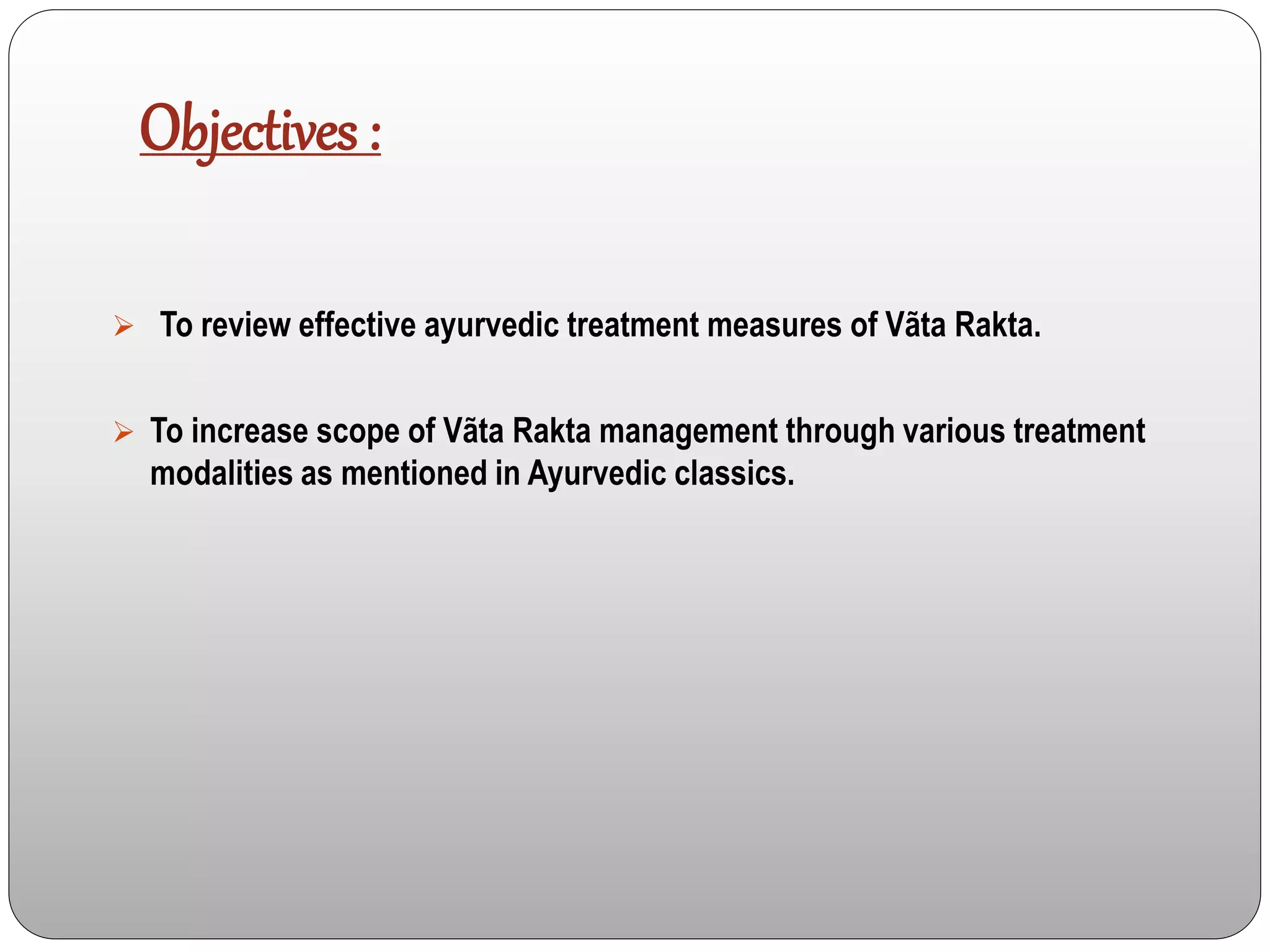 A presentation on vata rakta chikitsa ppt | PPTX
