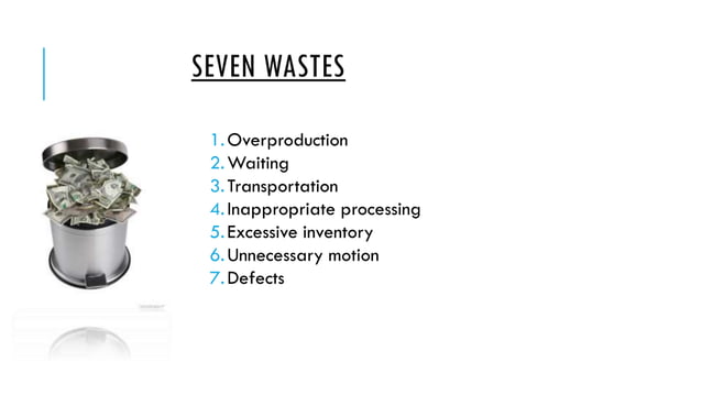 Seven wastes of lean operations management | PPTX