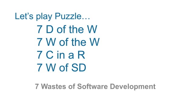 7 Wastes of Software Development | PPT
