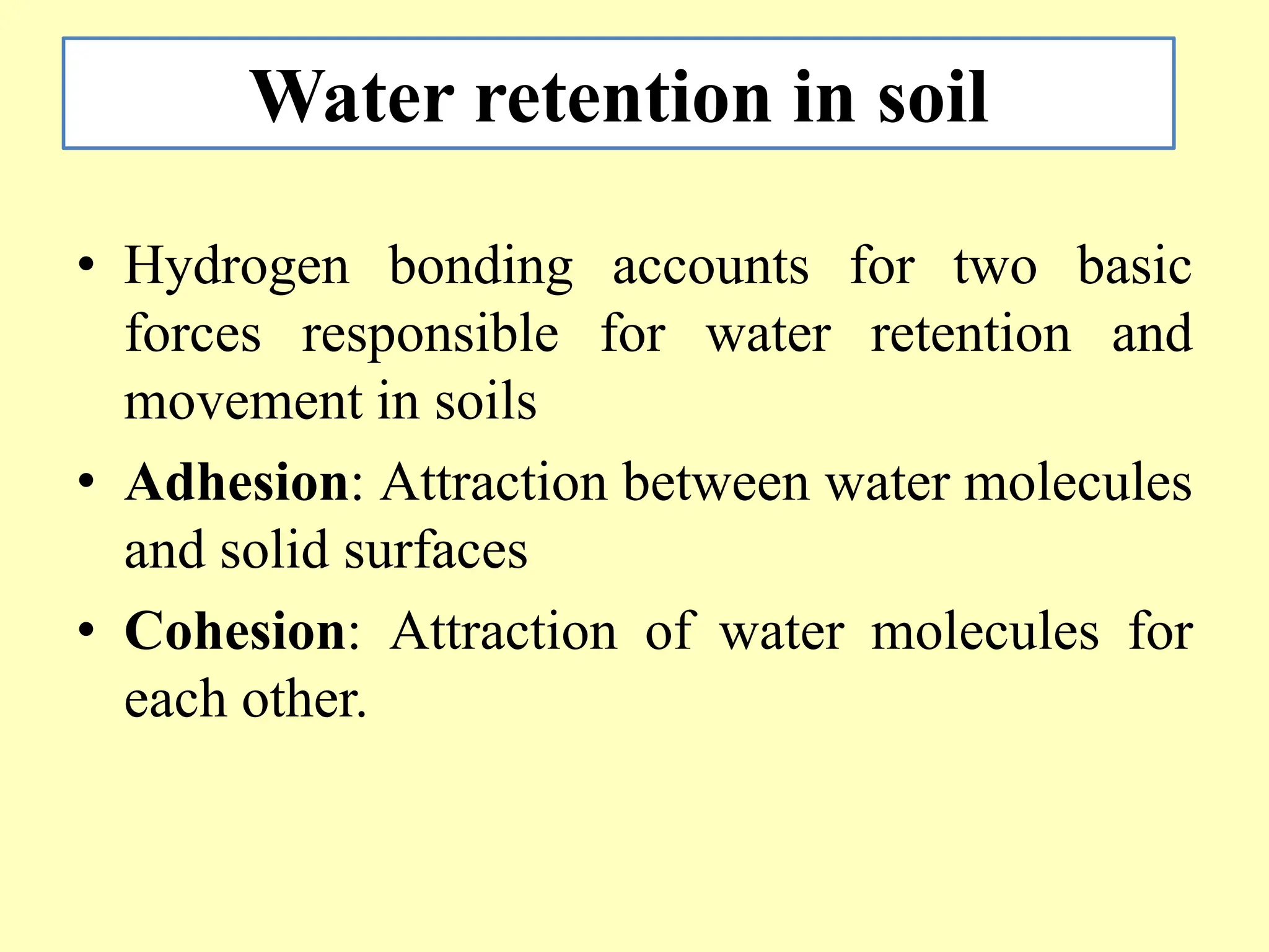 7 Water movements in soil.pptxbxbbd dbdbdbndjjd | PPTX | Chemistry ...