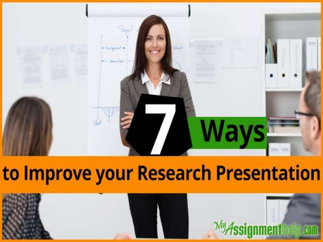 7 Ways to Improve your Research Presentation | PPT
