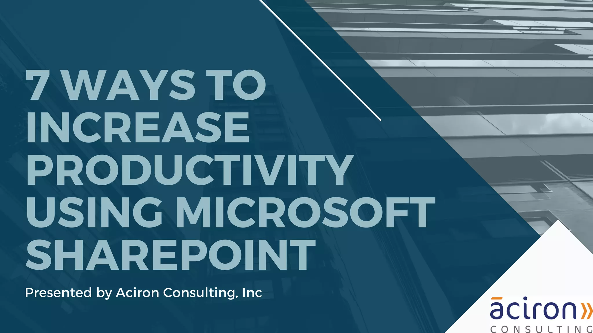 7 Ways to Increase Productivity with Microsoft SharePoint | PDF