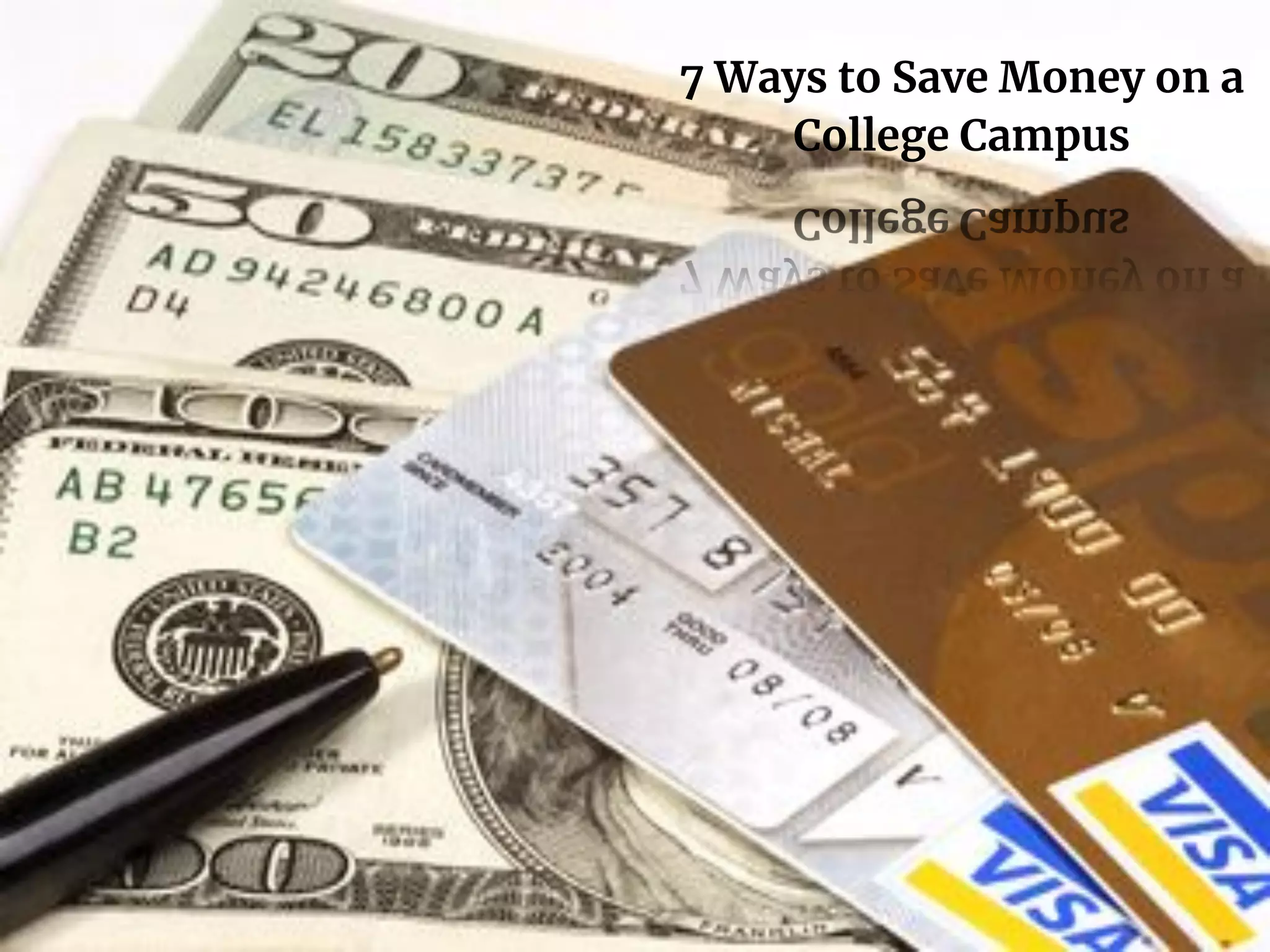 7 Ways to Save Money on a College Campus | PDF