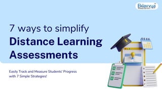 7 Ways to Simplify Distance Learning Assessments | PPT