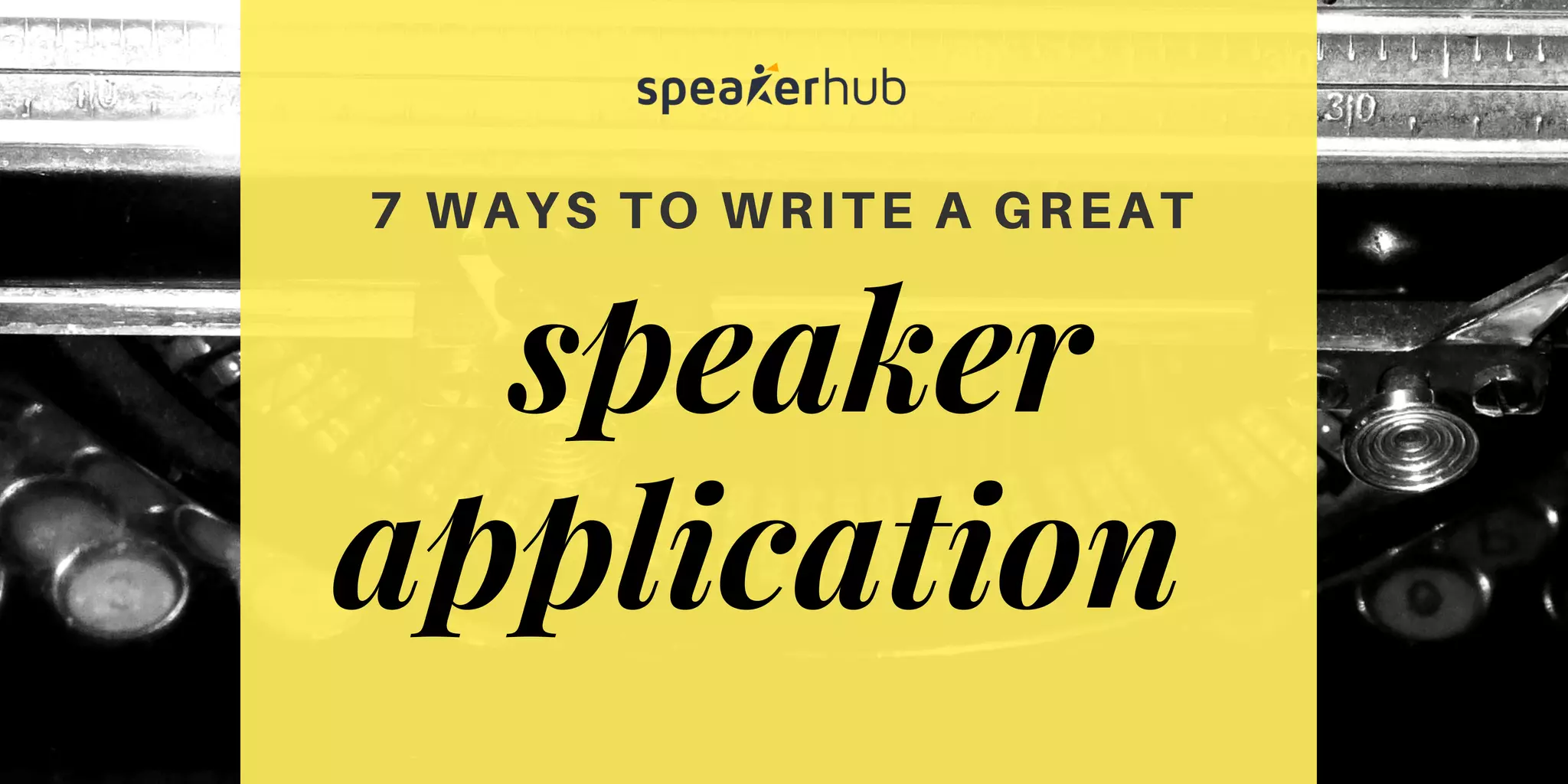 7 ways to write a great speaker application | PPT