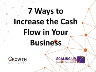 7 ways you can increase the cash flow in your business | PPT