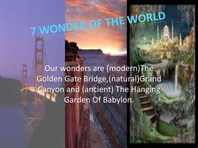 7 wonder of the world | PPTX